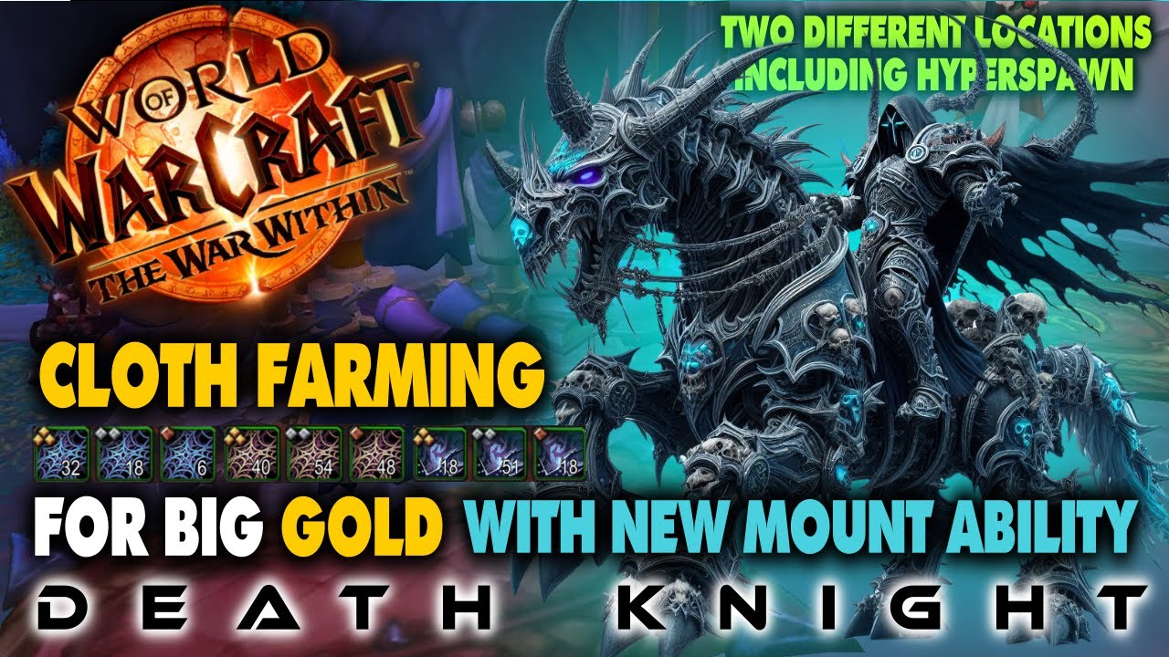 World of Warcraft War Within - Cloth Farming with Tailoring - Death ...