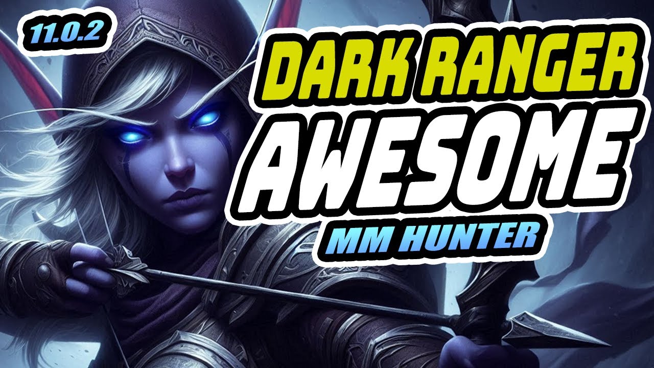 This Rework Made Dark Ranger OVERPOWERED The War Within 11.0.5 | World ...