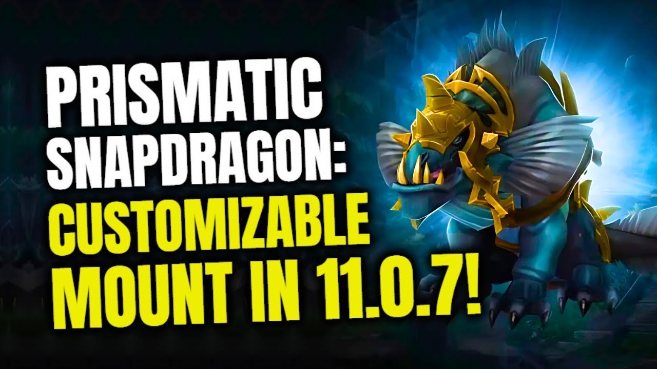 New Customizable Mount Coming In Patch 11.0.7! Prismatic Snapdragon WoW ...